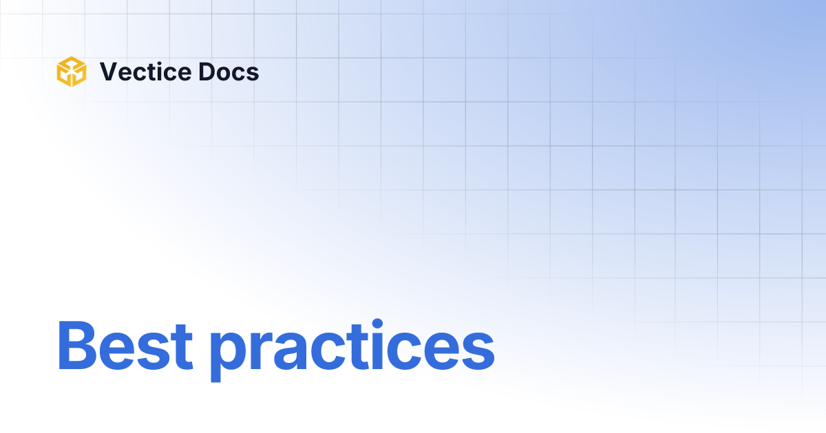Best practices | Vectice Docs